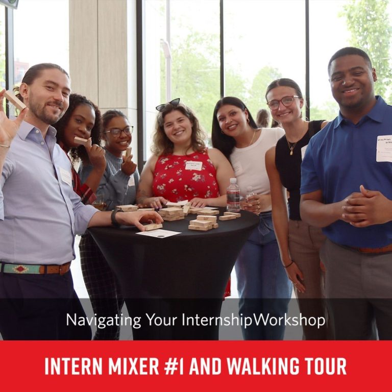 » Navigating Your Internship Workshop + Intern Mixer #1